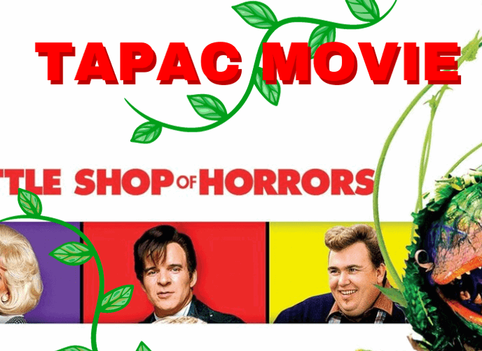 Halloween Tapac Movie Night: Little Shop of Horrors